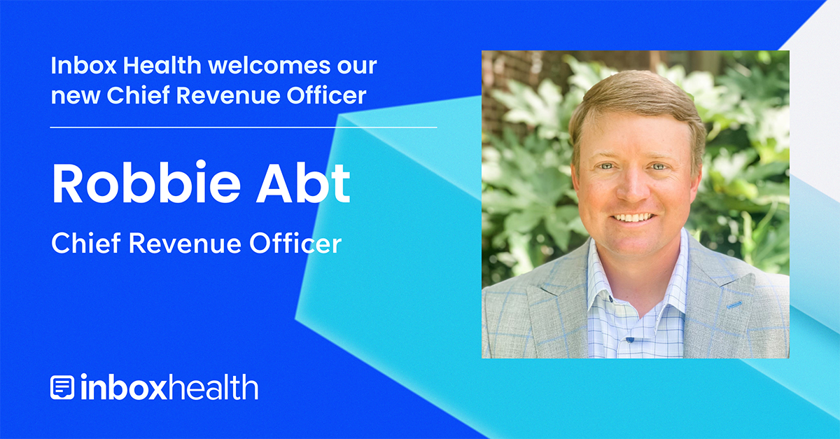 Inbox Health Names Robbie Abt as Chief Revenue Officer - Inbox Health